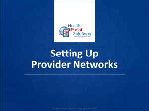 Setting Up Provider Networks - Health Portal Solutions